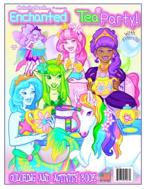 Enchanted Tea Party with Friends Coloring Book 8.5 x 11